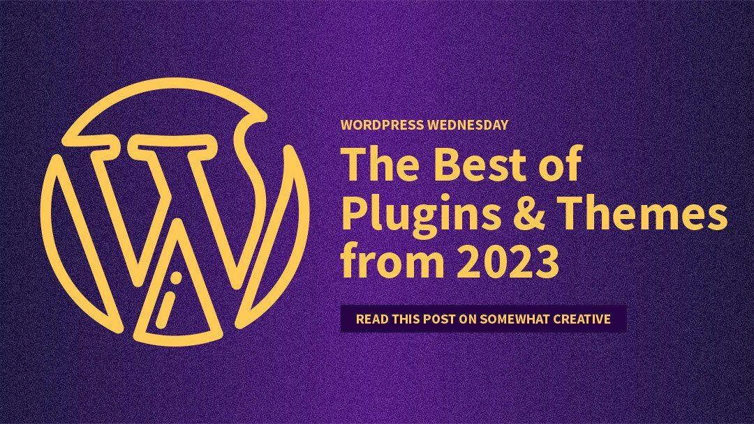 WordPress Wednesday: The Best Plugins & Themes for 2023 | Tim Green ... WordPress Wednesday: The Best Plugins & Themes for 2023 | Tim Green ...