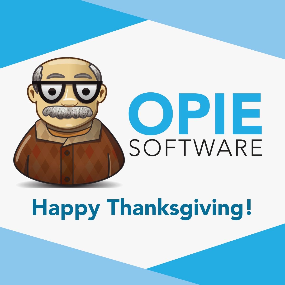 OPIE Software on LinkedIn: Happy Thanksgiving from us at OPIE to you ... OPIE Software on LinkedIn: Happy Thanksgiving from us at OPIE to you ...