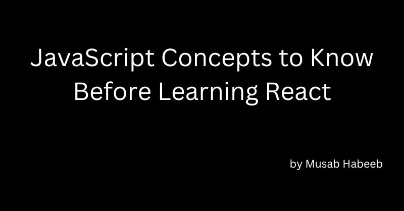 Shakir Ali on LinkedIn: JavaScript Concepts to Know Before Learning React Shakir Ali on LinkedIn: JavaScript Concepts to Know Before Learning React