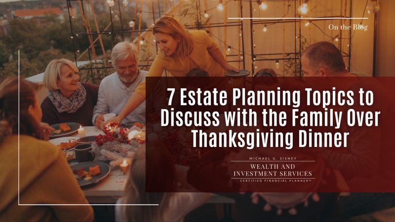 Michael Sisney, CFP® on LinkedIn: #estate #thanksgiving Michael Sisney, CFP® on LinkedIn: #estate #thanksgiving