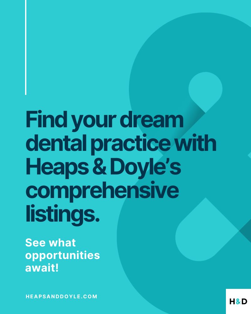 Find your dream dental practice with Heaps & Doyle’s comprehensive ... Find your dream dental practice with Heaps & Doyle’s comprehensive ...