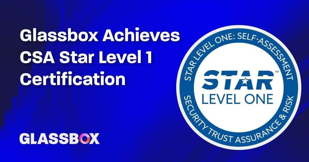 Doug Valente on LinkedIn: Glassbox Achieves CSA Star Level 1 Security ... Doug Valente on LinkedIn: Glassbox Achieves CSA Star Level 1 Security ...