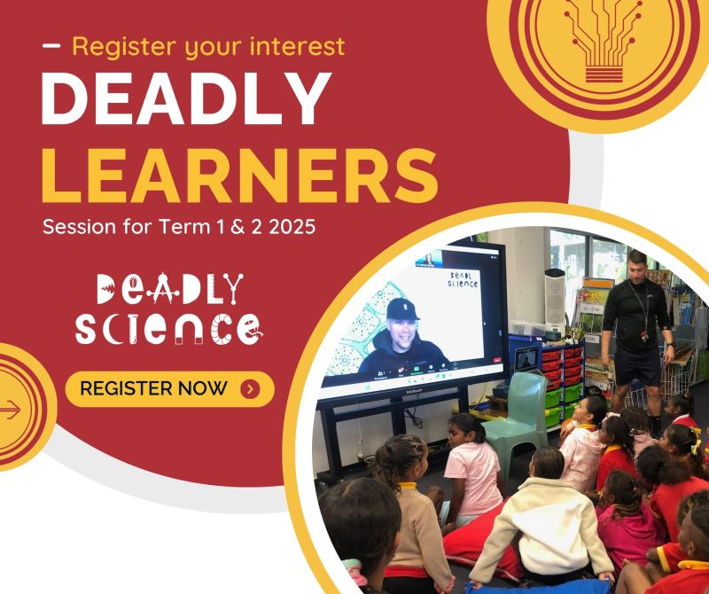 DeadlyScience on LinkedIn: 🚨 Calling all teachers! Our Deadly Learners ... DeadlyScience on LinkedIn: 🚨 Calling all teachers! Our Deadly Learners ...