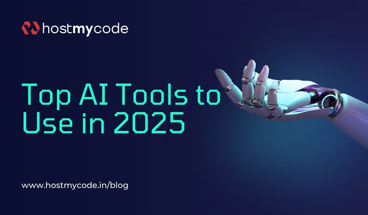 HostMyCode Web Hosting on LinkedIn: Top AI Tools to Use in 2025 ... HostMyCode Web Hosting on LinkedIn: Top AI Tools to Use in 2025 ...