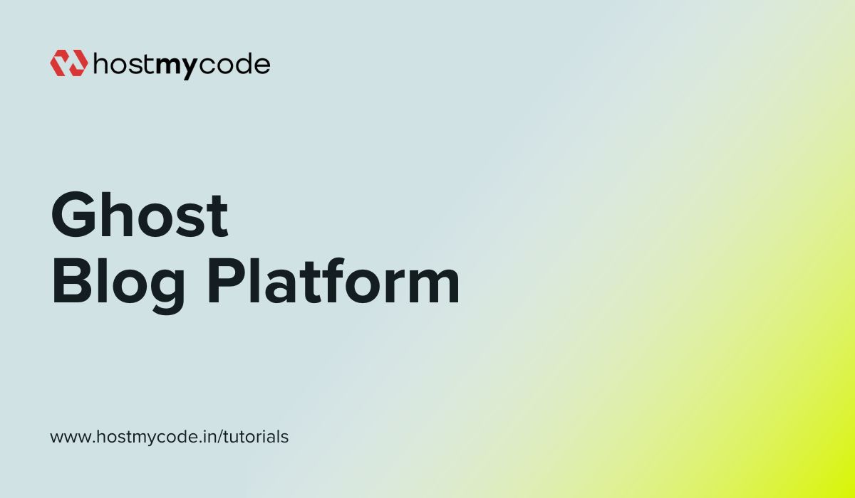 Install Ghost Blog Platform on Ubuntu - HostMyCode | HostMyCode Web Hosting Install Ghost Blog Platform on Ubuntu - HostMyCode | HostMyCode Web Hosting
