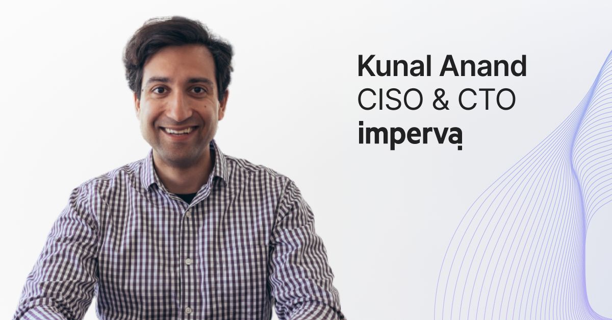 Code runs the world today Kunal Anand CISO/ CTO Imperva | Chris Hauser Code runs the world today Kunal Anand CISO/ CTO Imperva | Chris Hauser