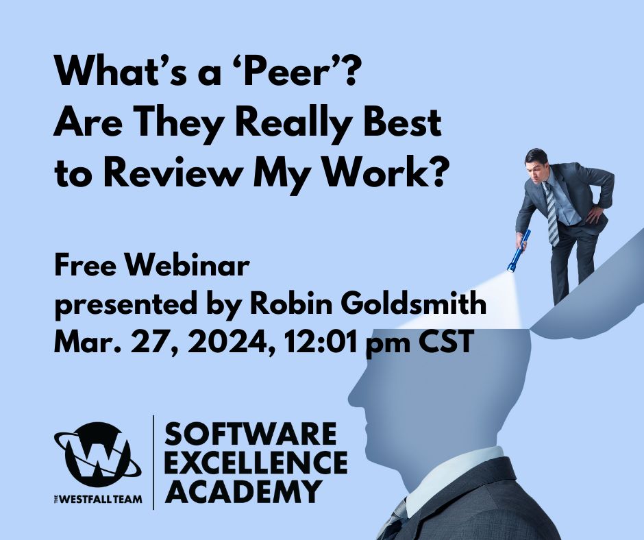 Westfall Wednesday Webinar: What's a Peer? | Linda Westfall posted on ... Westfall Wednesday Webinar: What's a Peer? | Linda Westfall posted on ...