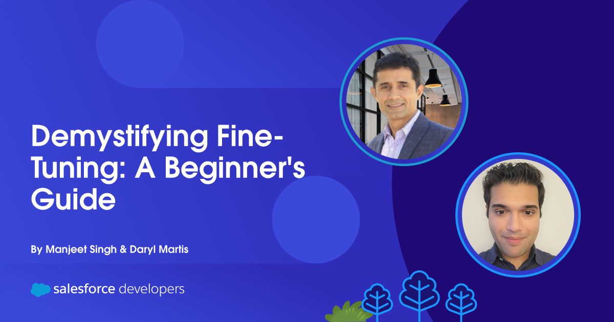 SFDC MINDZ on LinkedIn: Demystifying Fine-Tuning: A Beginner’s Guide SFDC MINDZ on LinkedIn: Demystifying Fine-Tuning: A Beginner’s Guide