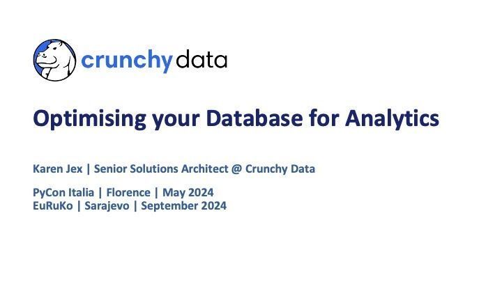 Optimising your Database for Analytics | Douglas Hunley Optimising your Database for Analytics | Douglas Hunley
