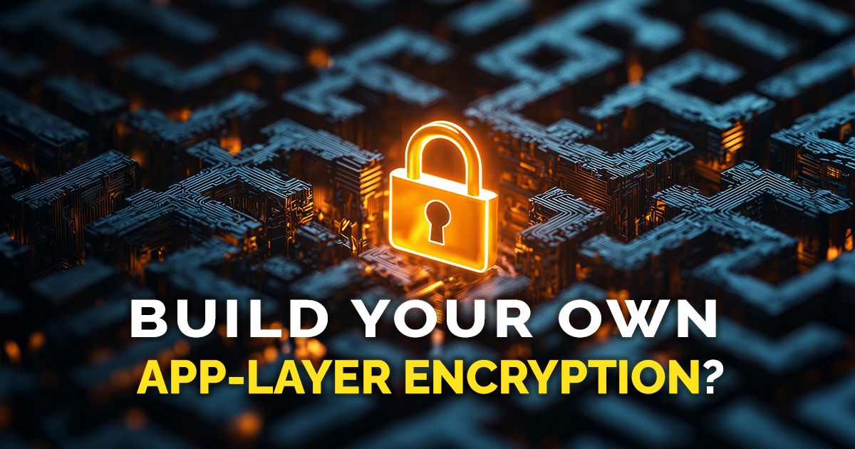IronCore Labs on LinkedIn: Build Your Own Application-Layer Encryption? IronCore Labs on LinkedIn: Build Your Own Application-Layer Encryption?