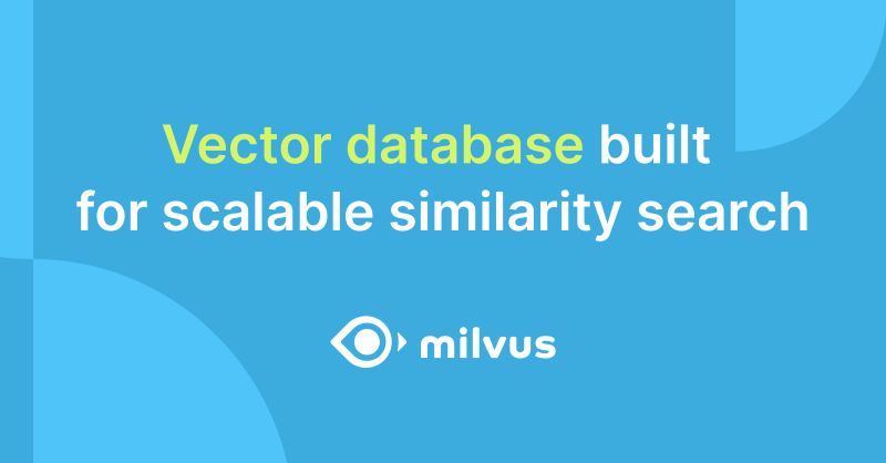 Milvus vector database documentation | Milvus Milvus vector database documentation | Milvus