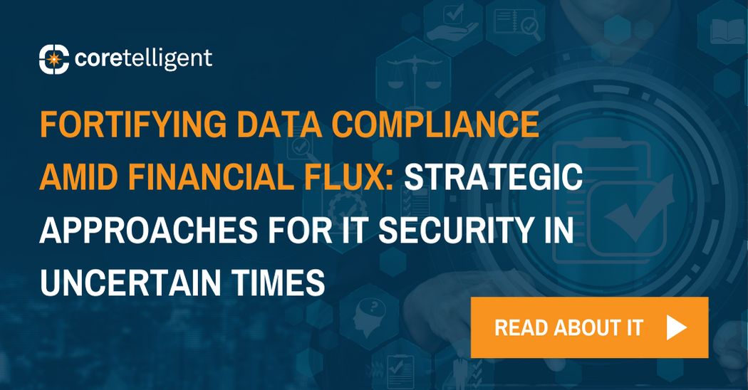 Coretelligent on LinkedIn: Fortifying Data Compliance Amid Financial ... Coretelligent on LinkedIn: Fortifying Data Compliance Amid Financial ...