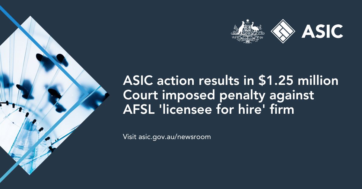ASIC action results in $1.25 million Court imposed penalty against AFSL ... ASIC action results in $1.25 million Court imposed penalty against AFSL ...