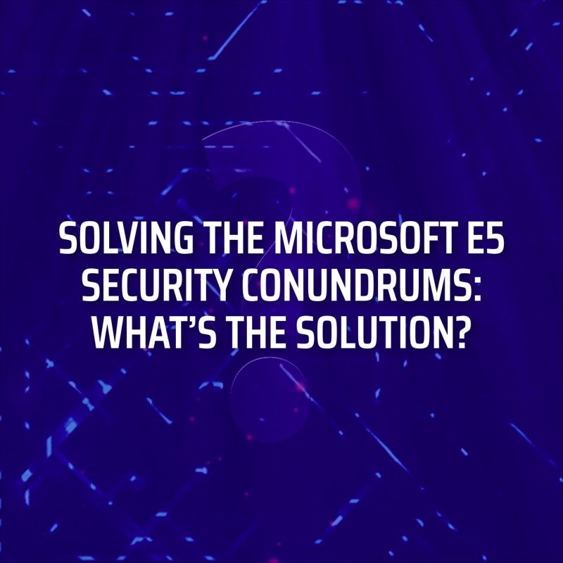 Robert Shaw on LinkedIn: Solving The Microsoft E5 Security Conundrums ... Robert Shaw on LinkedIn: Solving The Microsoft E5 Security Conundrums ...