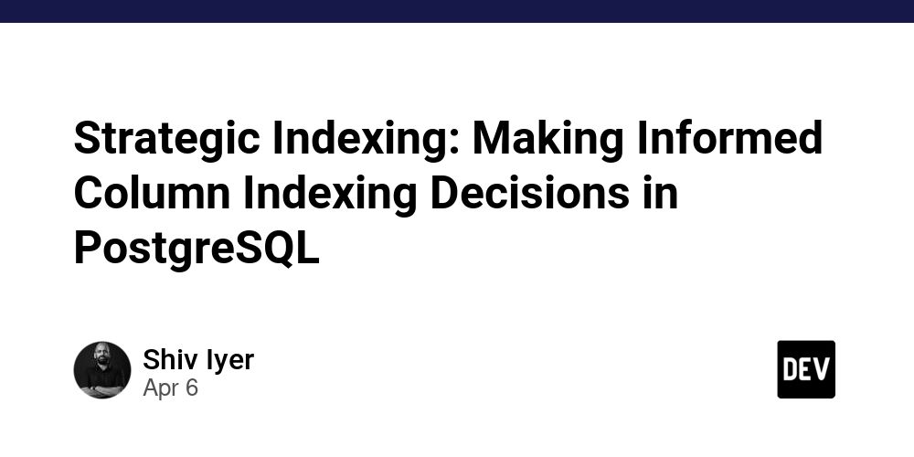 MinervaDB on LinkedIn: Strategic Indexing: Making Informed Column ... MinervaDB on LinkedIn: Strategic Indexing: Making Informed Column ...