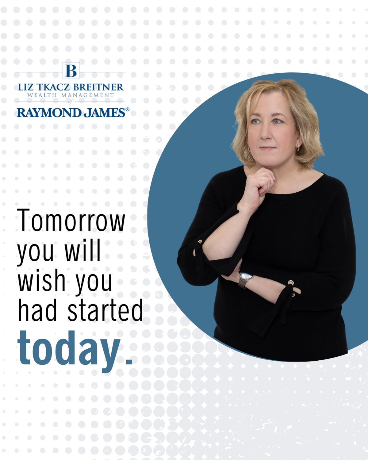 Take that first step towards reaching your financial goals today ... Take that first step towards reaching your financial goals today ...