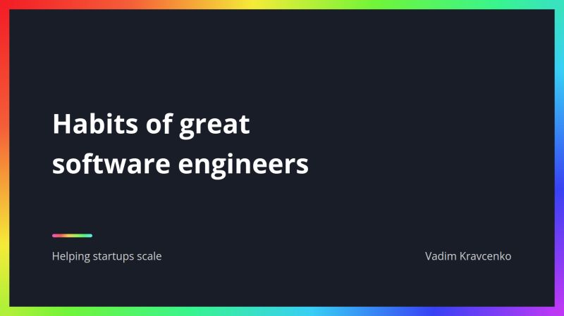 Habits of great software engineers | Geshan Manandhar posted on the ... Habits of great software engineers | Geshan Manandhar posted on the ...