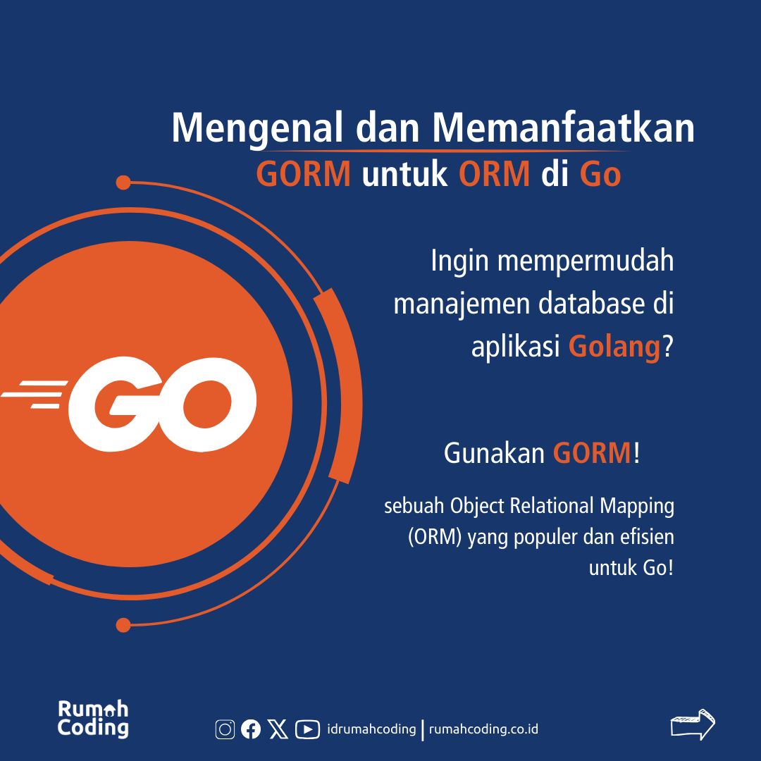 #golang #gorm #database #orm | Rumah Coding #golang #gorm #database #orm | Rumah Coding