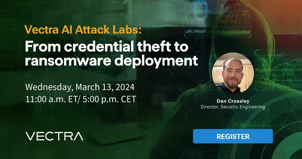 Toby Welsh on LinkedIn: Vectra AI Attack Labs: From credential theft to ... Toby Welsh on LinkedIn: Vectra AI Attack Labs: From credential theft to ...