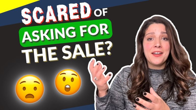 2 Reasons Why You're Afraid of Closing the Deal | 5 Minute Sales ... 2 Reasons Why You're Afraid of Closing the Deal | 5 Minute Sales ...