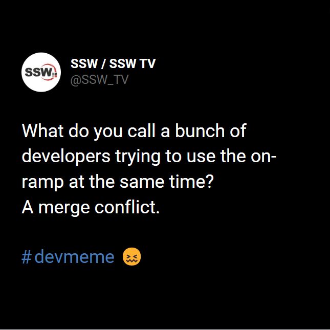 SSW on LinkedIn: #programmingjokes #programminghumor #coding #devlife # ... SSW on LinkedIn: #programmingjokes #programminghumor #coding #devlife # ...
