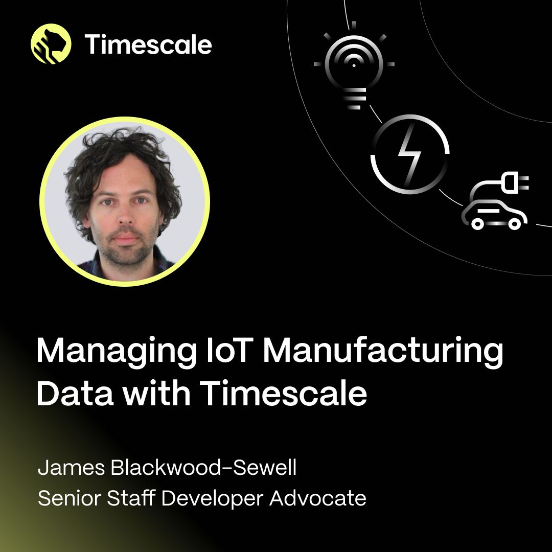 Managing IoT Manufacturing Data with Timescale · Zoom · Luma | Timescale Managing IoT Manufacturing Data with Timescale · Zoom · Luma | Timescale
