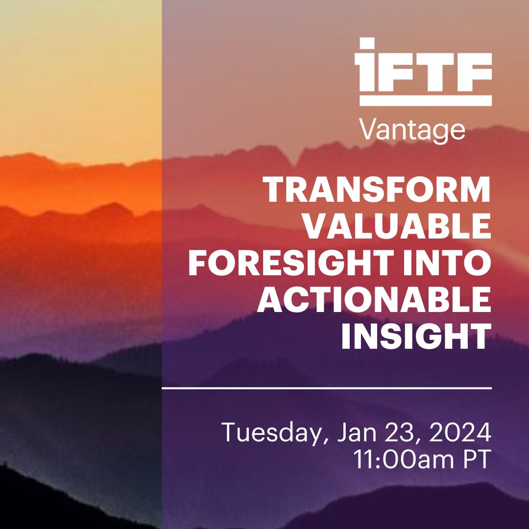 Join IFTF Vantage for actionable foresight on Jan 23 | Institute for ... Join IFTF Vantage for actionable foresight on Jan 23 | Institute for ...