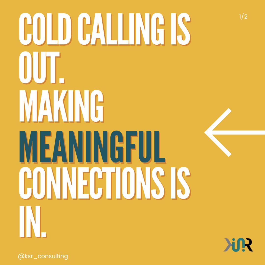 How to ditch cold calls and make meaningful connections | KSR ... How to ditch cold calls and make meaningful connections | KSR ...