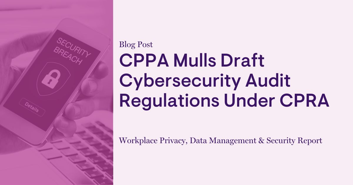 Erika M. Barbara on LinkedIn: CPPA Mulls Draft Cybersecurity Audit ... Erika M. Barbara on LinkedIn: CPPA Mulls Draft Cybersecurity Audit ...