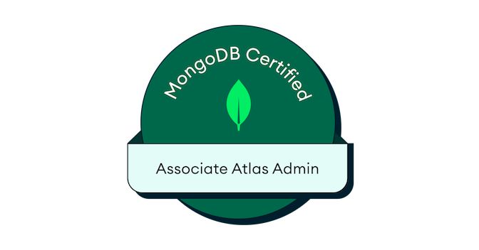 MongoDB Certified Associate Atlas Administrator was issued by MongoDB ... MongoDB Certified Associate Atlas Administrator was issued by MongoDB ...