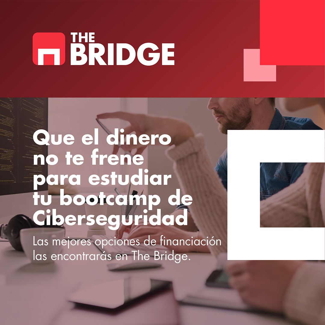 The Bridge | Digital Talent Accelerator en LinkedIn: Ciberseguridad FT ... The Bridge | Digital Talent Accelerator en LinkedIn: Ciberseguridad FT ...