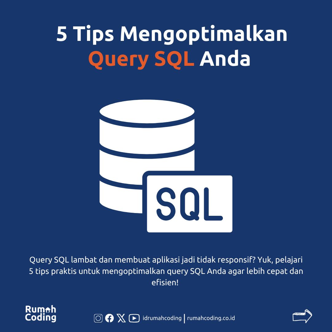 Rumah Coding on LinkedIn: #sql #databaseoptimization #codingtips # ... Rumah Coding on LinkedIn: #sql #databaseoptimization #codingtips # ...
