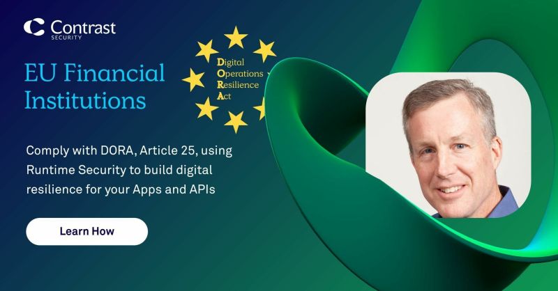 Contrast: How to comply with DORA testing requirements | Blake Connell ... Contrast: How to comply with DORA testing requirements | Blake Connell ...