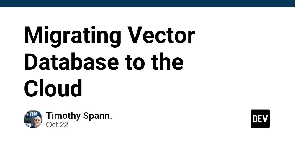 CodingCat.dev on LinkedIn: Migrating Vector Database to the Cloud CodingCat.dev on LinkedIn: Migrating Vector Database to the Cloud