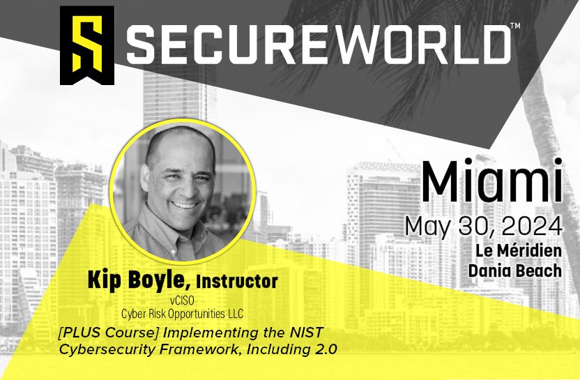 Learn how to implement NIST Cybersecurity Framework at SecureWorld ... Learn how to implement NIST Cybersecurity Framework at SecureWorld ...
