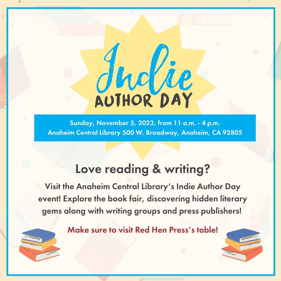 Red Hen Press on LinkedIn: INDIE AUTHOR DAY 📚️ ️ On November 5, 2023 ... Red Hen Press on LinkedIn: INDIE AUTHOR DAY 📚️ ️ On November 5, 2023 ...