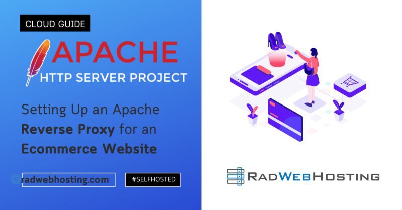 Complete Guide to Setting Up an Apache Reverse Proxy for an Ecommerce ... Complete Guide to Setting Up an Apache Reverse Proxy for an Ecommerce ...