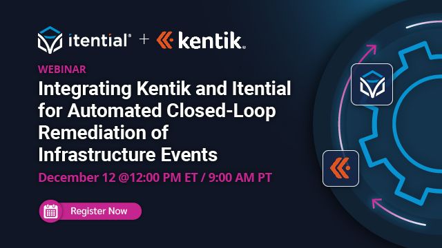 Integrating Kentik and Itential for Automated Closed-Loop Remediation ... Integrating Kentik and Itential for Automated Closed-Loop Remediation ...