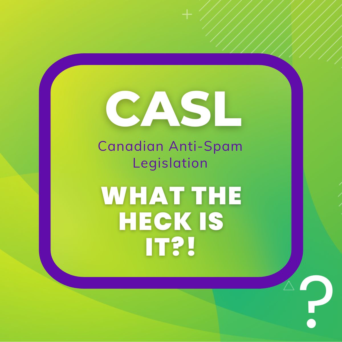 How to stay compliant with CASL | GamePlan Marketing posted on the ... How to stay compliant with CASL | GamePlan Marketing posted on the ...