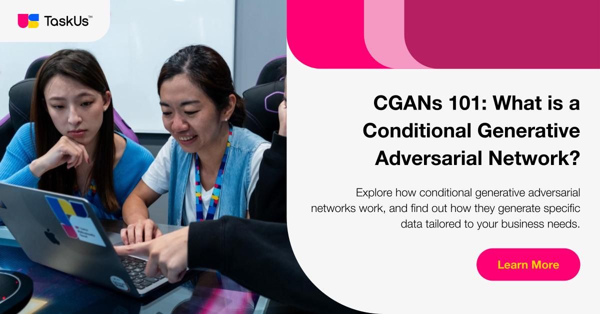 CGANs 101: What is a Conditional Generative Adversarial Network? | TaskUs CGANs 101: What is a Conditional Generative Adversarial Network? | TaskUs