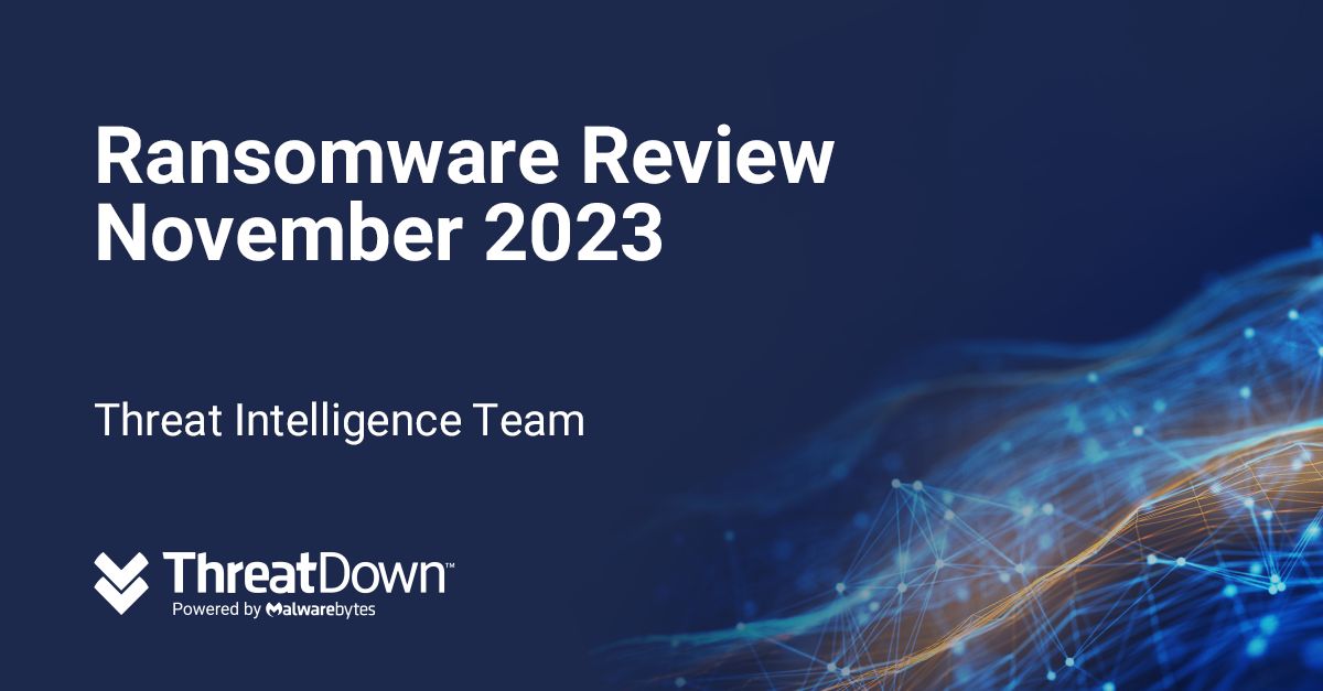 ThreatDown on LinkedIn: Ransomware review: October 2023 ThreatDown on LinkedIn: Ransomware review: October 2023