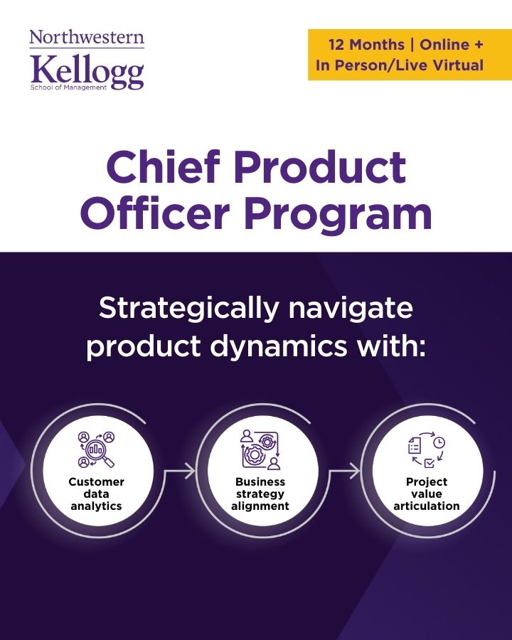 Leadership Program by Kellogg — Chief Product Officer (CPO) Program ... Leadership Program by Kellogg — Chief Product Officer (CPO) Program ...