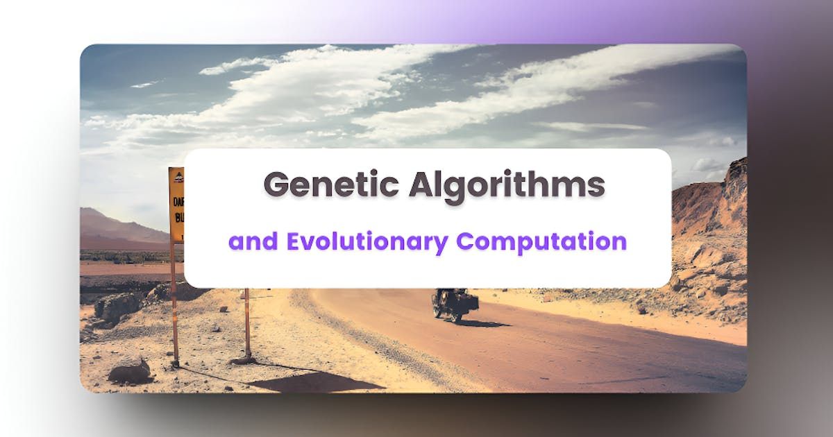 Develop & Solve on LinkedIn: An Overview of Genetic Algorithms and ... Develop & Solve on LinkedIn: An Overview of Genetic Algorithms and ...