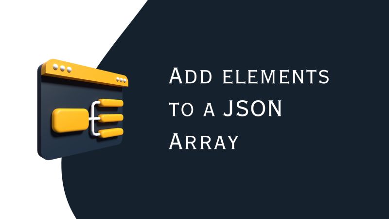 Codey Maze on LinkedIn: JavaScript – Add elements to a JSON Array Codey Maze on LinkedIn: JavaScript – Add elements to a JSON Array