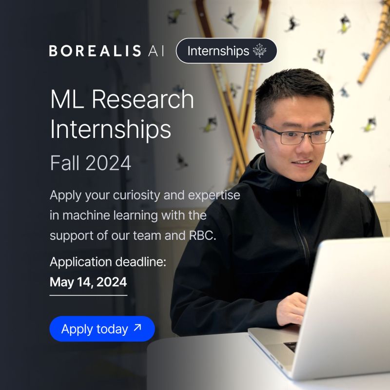 Internship Application - Borealis AI | RBC Borealis Internship Application - Borealis AI | RBC Borealis