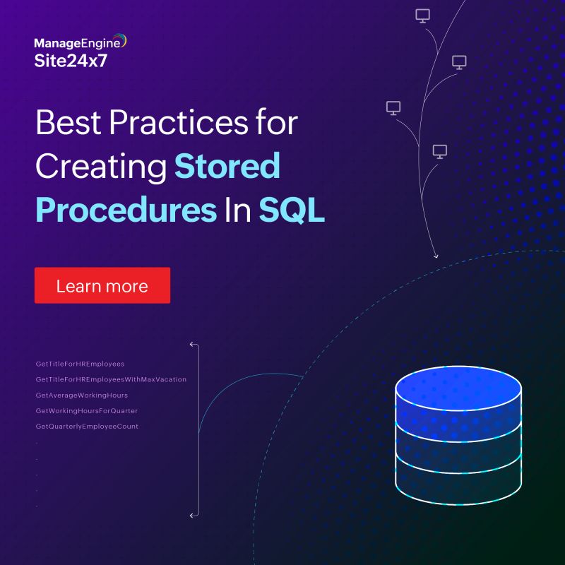 How stored procedures can boost database security | ManageEngine ... How stored procedures can boost database security | ManageEngine ...