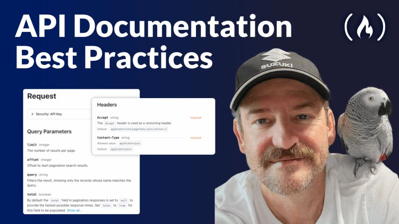 API Documentation Best Practices Course | freeCodeCamp API Documentation Best Practices Course | freeCodeCamp