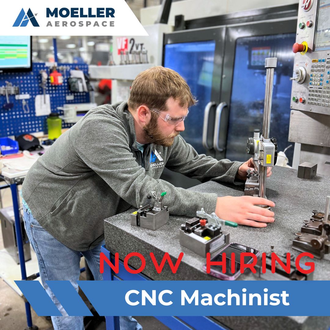 Moeller Aerospace on LinkedIn: Now Hiring! Entry Level CNC Machinist ... Moeller Aerospace on LinkedIn: Now Hiring! Entry Level CNC Machinist ...
