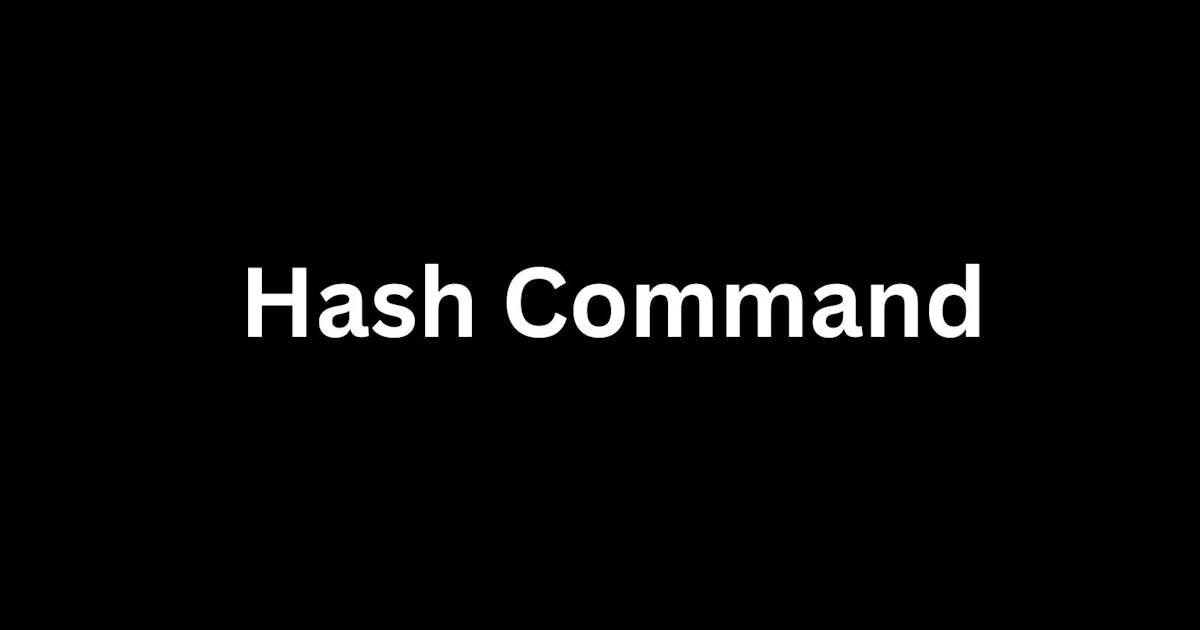Develop & Solve on LinkedIn: Understanding the Linux Hash Command Develop & Solve on LinkedIn: Understanding the Linux Hash Command
