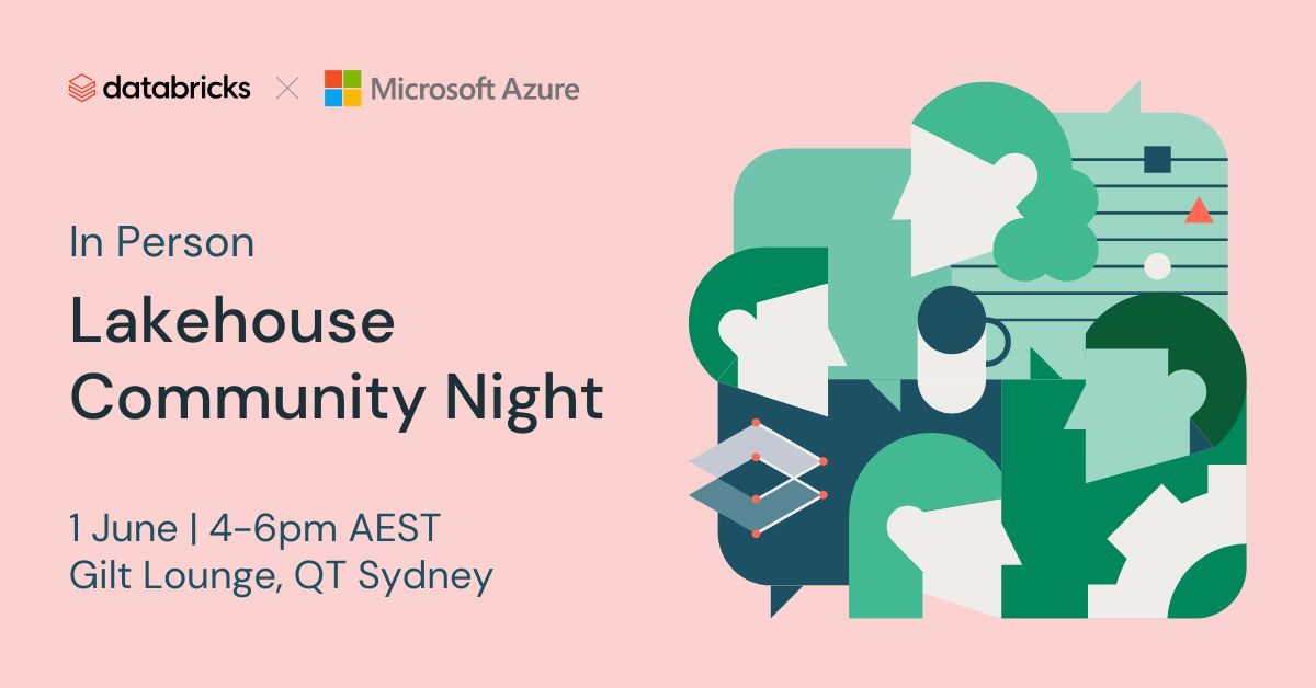 Joel Roland on LinkedIn: Lakehouse Community Night Sydney Joel Roland on LinkedIn: Lakehouse Community Night Sydney